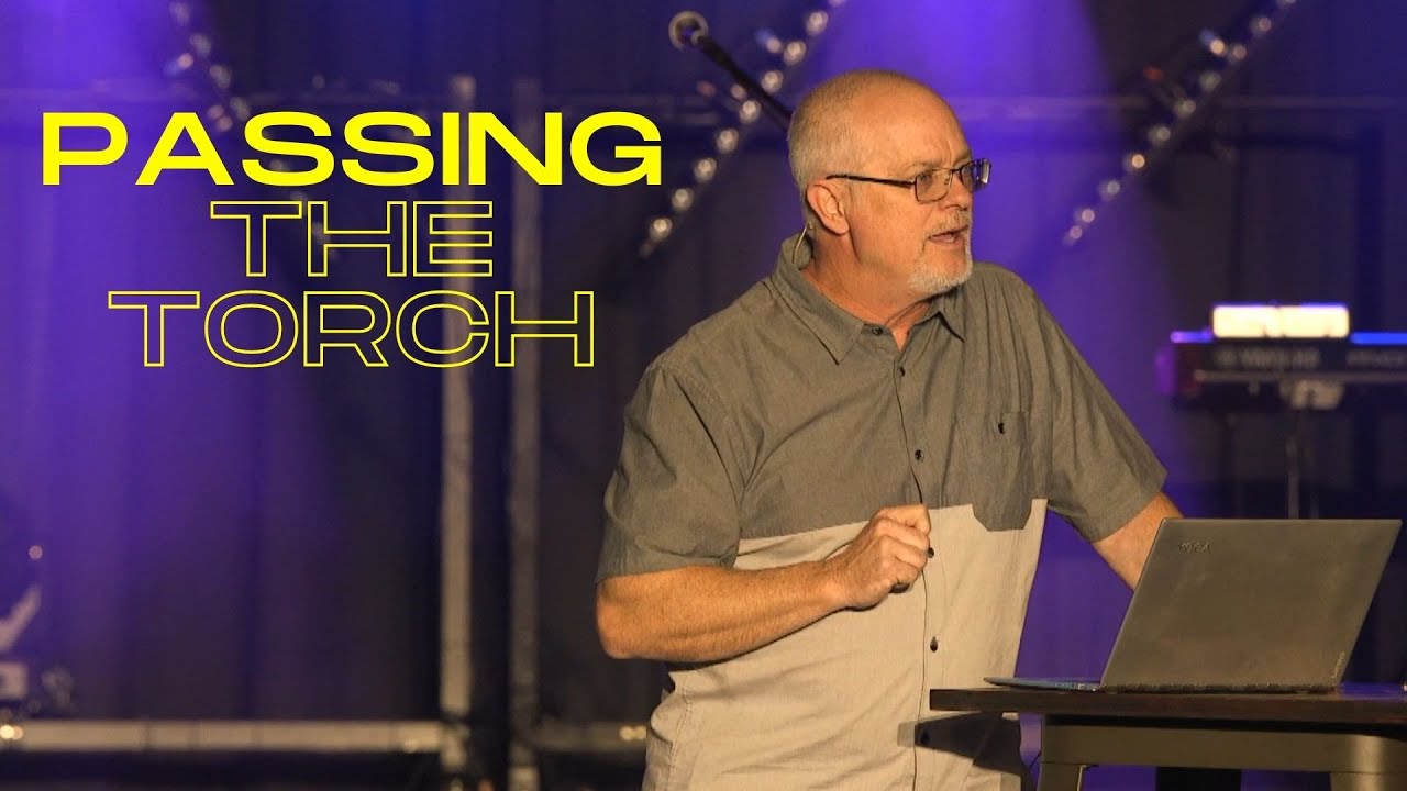 Passing the Torch - Summit Church